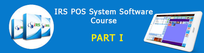 IRS Chinese Tutorial Part I – IRS POS System Tutorial